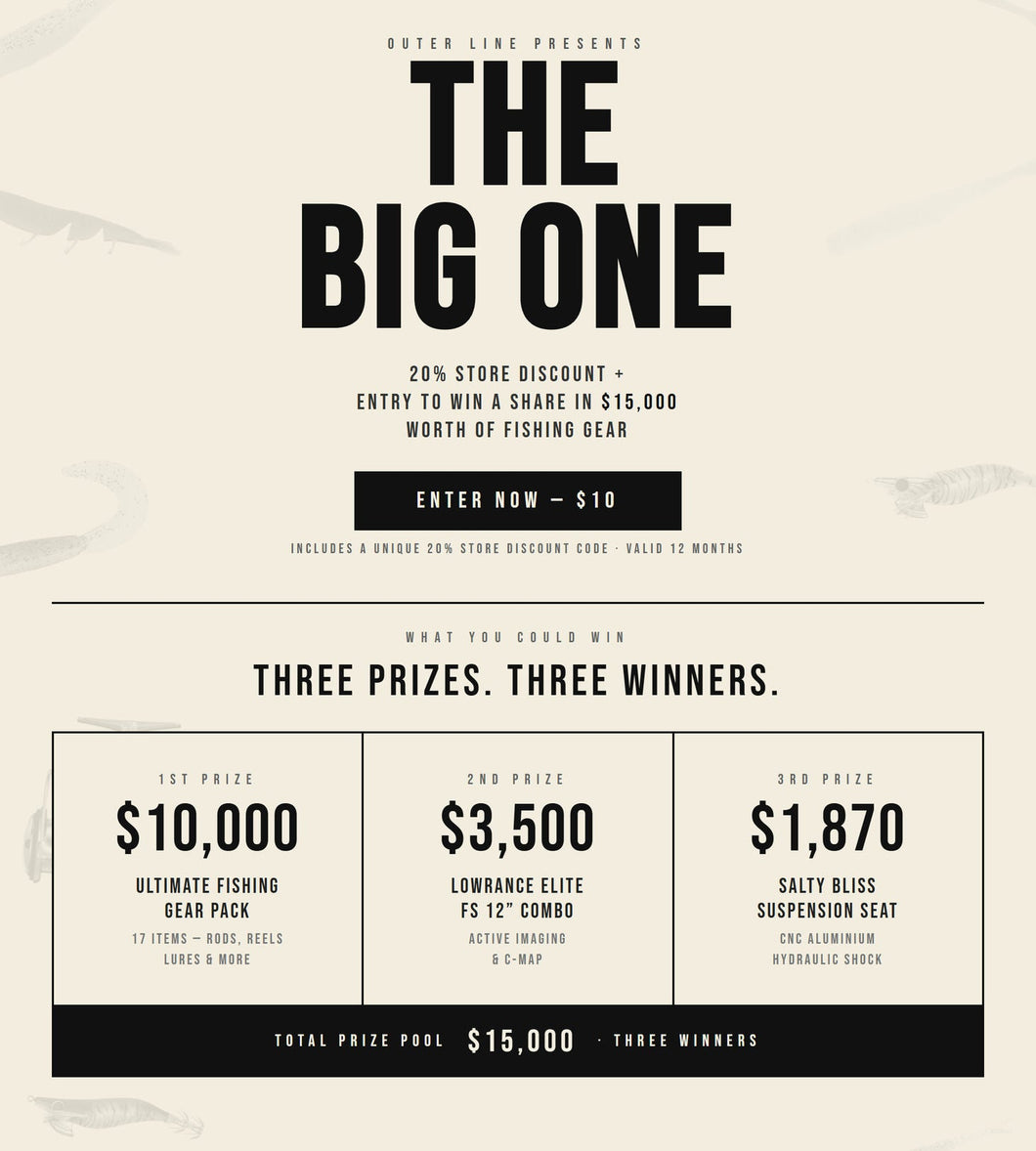 THE BIG ONE - 20% Store Discount + Competition Entry – Outer Line
